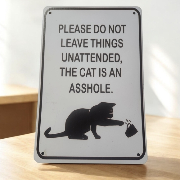 Accents | Humorous Cat Warning Sign Black And White | Poshmark